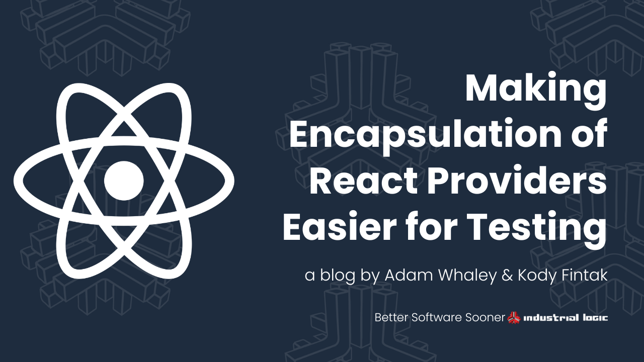 Making Encapsulation Of React Providers Easier For Testing