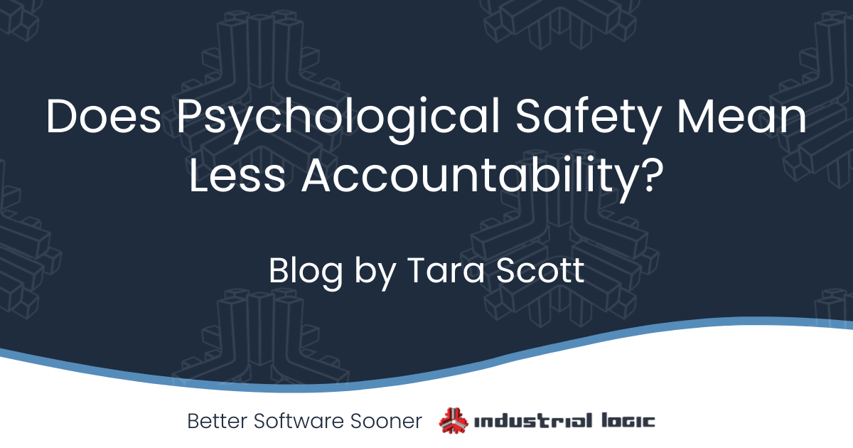 Does Psychological Safety Mean Less Accountability?