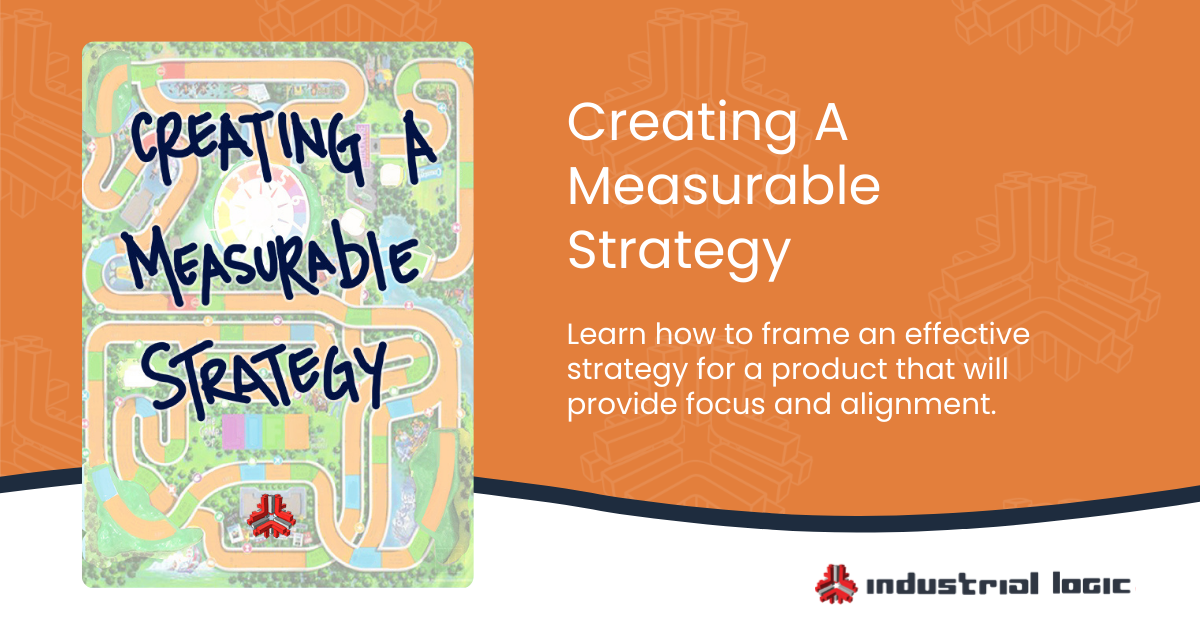 Creating A Measurable Product Strategy