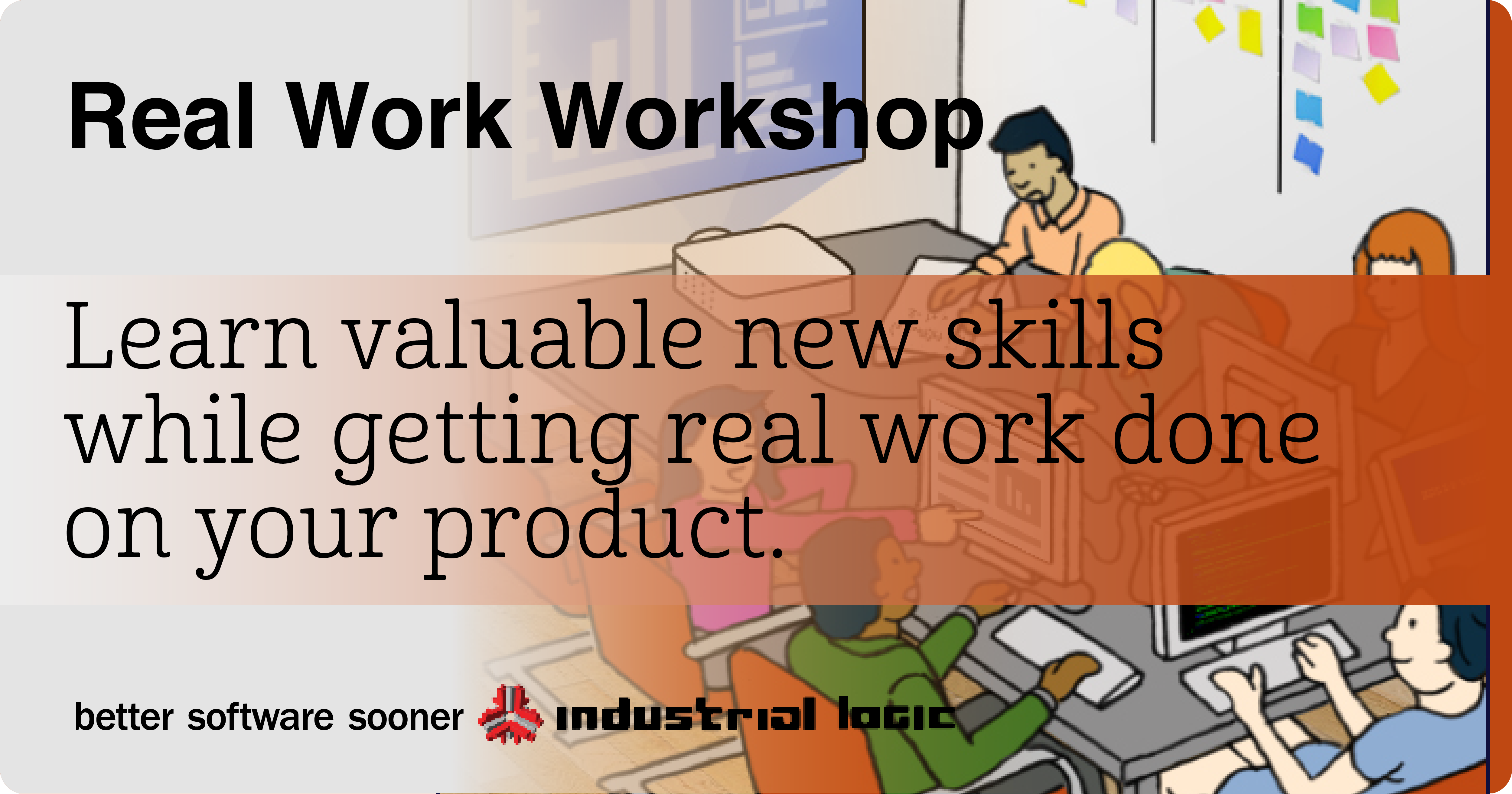 Real Work Workshop